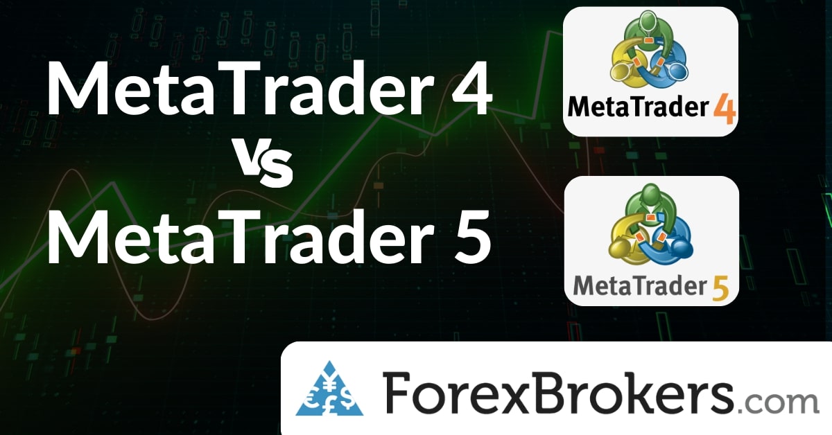MT4 vs MT5: Which is best for traders? | ForexBrokers.com