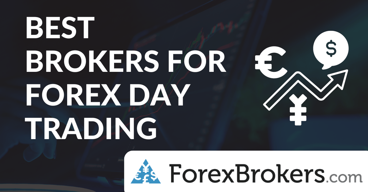 7 Best Trading Platforms for Forex Day Trading 2025 | ForexBrokers.com