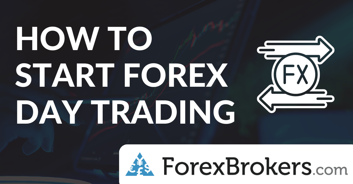 Beginners' Guide to Forex Day Trading | ForexBrokers.com