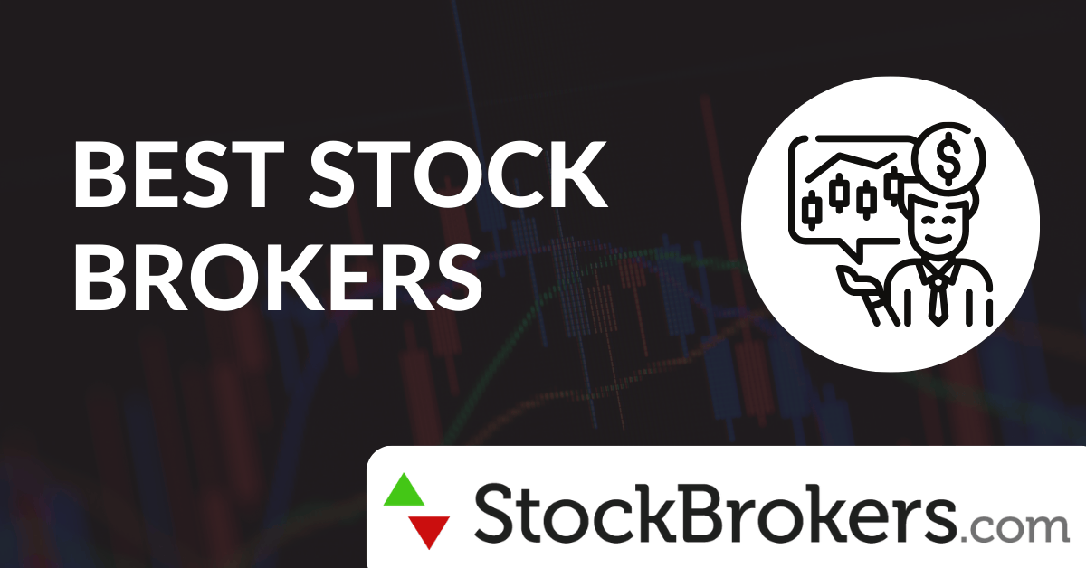 7 Best Online Brokers & Trading Platforms in 2025 - StockBrokers.com