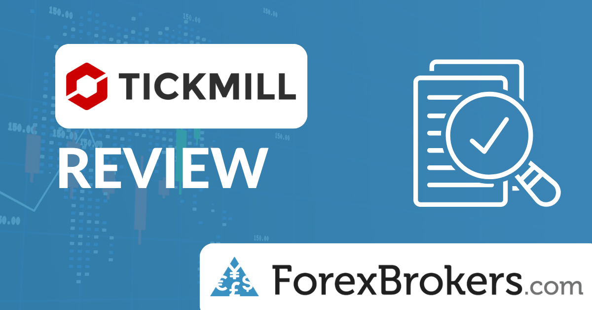Tickmill Review 2025: Pros & Cons | ForexBrokers.com