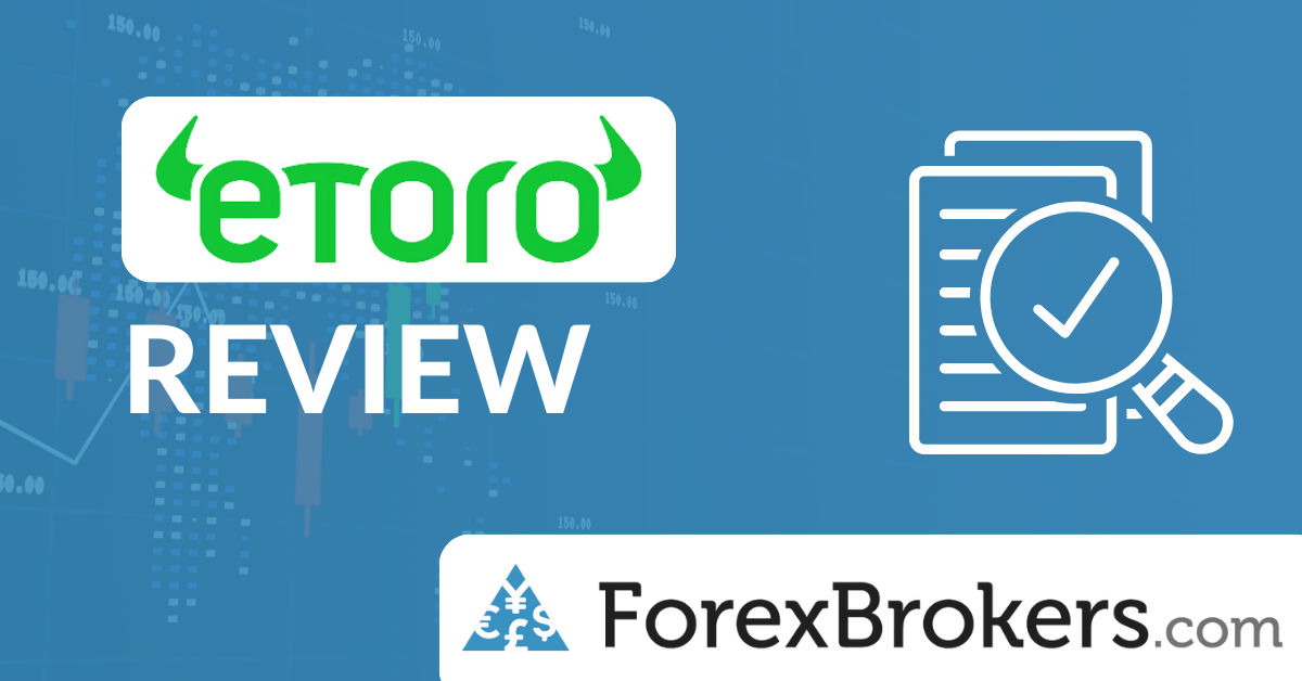 eToro Review 2025: Pros & Cons | ForexBrokers.com
