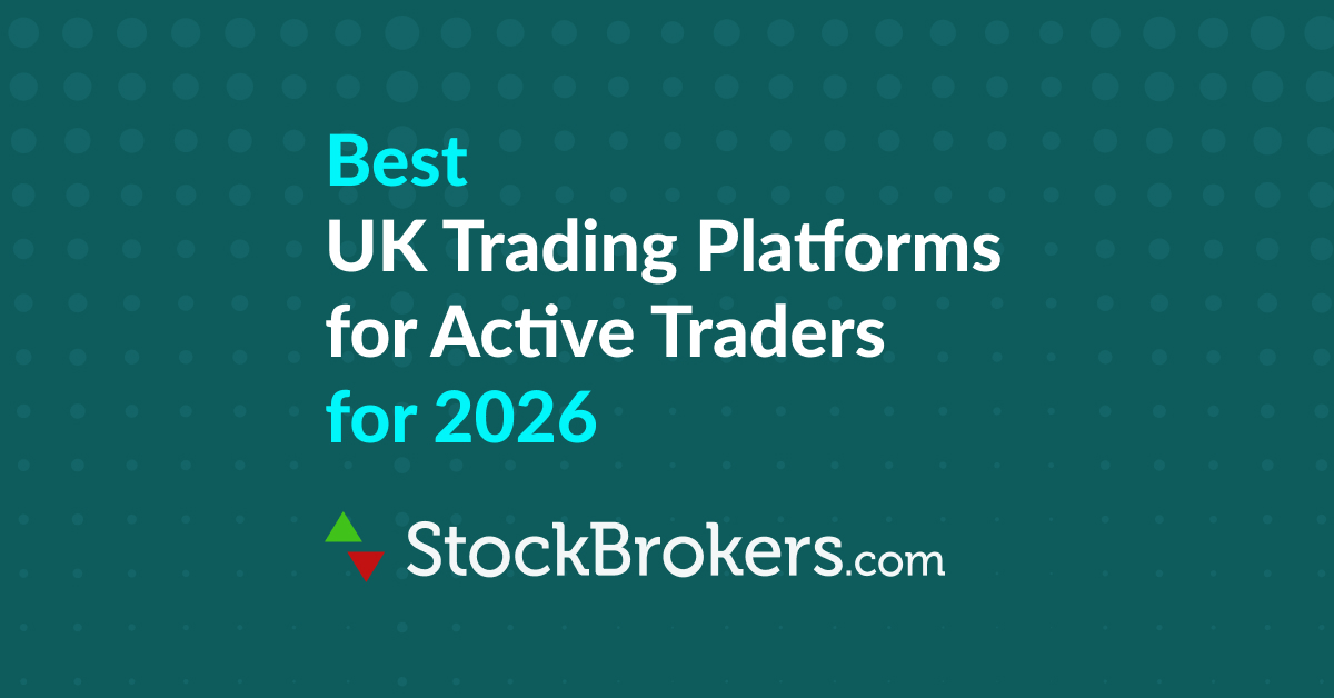 5 Best UK Day Trading Platforms of 2026 - StockBrokers.com