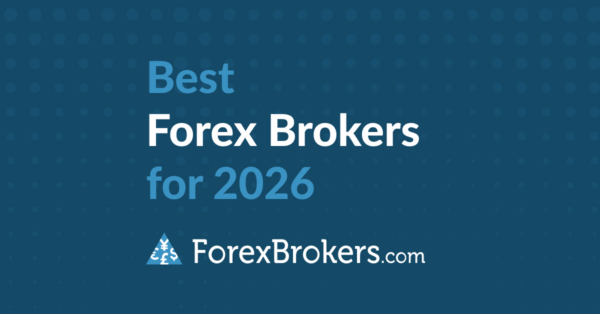 Best Forex Brokers for 2026 (Worldwide) | ForexBrokers.com