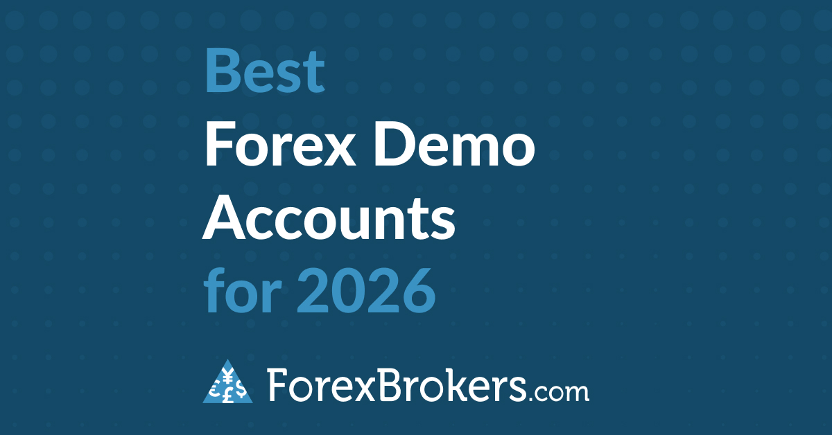 7 Best Forex Demo Accounts for 2026 | ForexBrokers.com