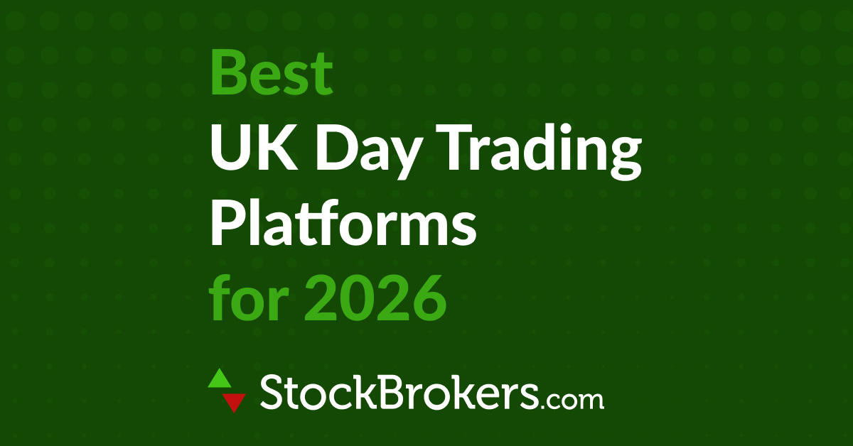 5 Best UK Day Trading Platforms of 2026 - StockBrokers.com