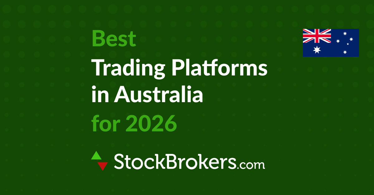 6 Best Trading Platforms in Australia for 2026 - StockBrokers.com