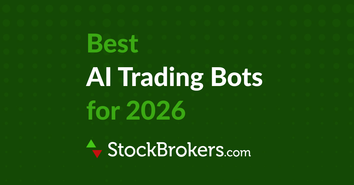 3 Best AI Trading Bots for 2026 - StockBrokers.com